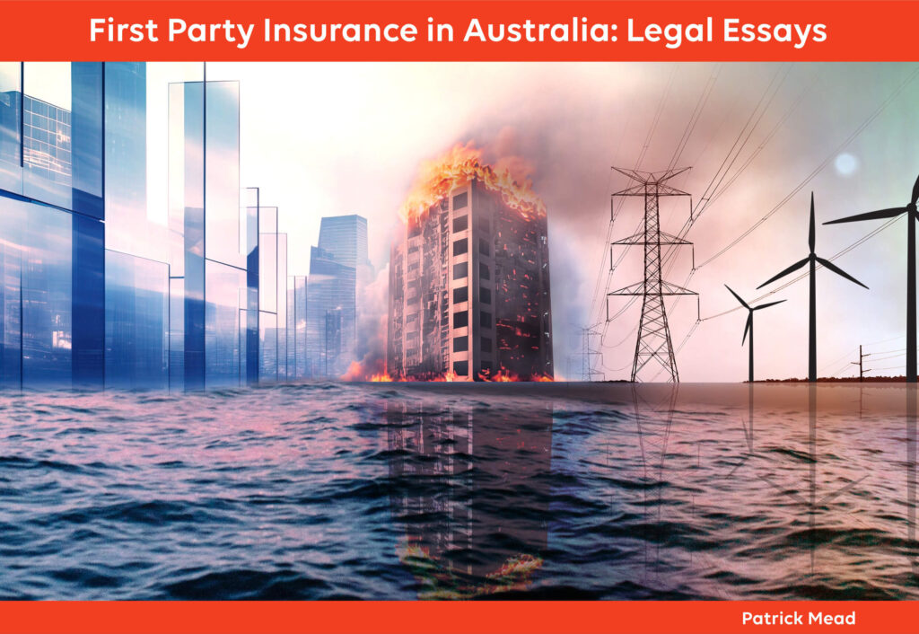 First Party Insurance in Australia: Legal Essays - Carter Newell